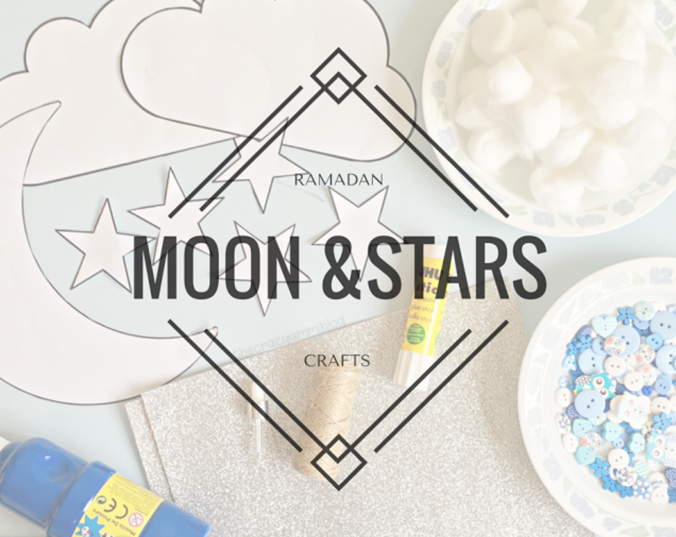 Ramadan and Eid Crafts and Resources - Muslimah Bloggers